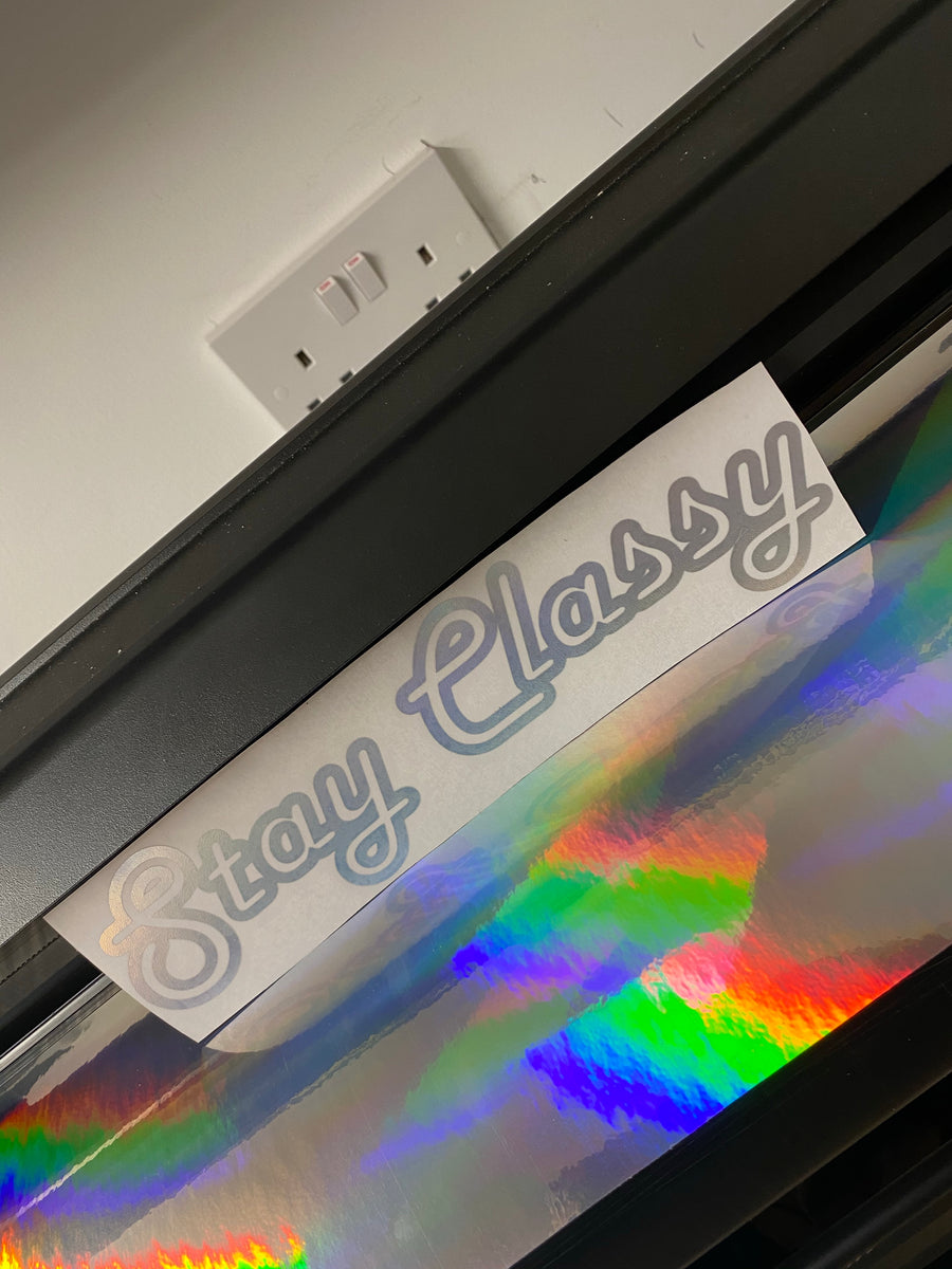 Stay classy – Flatout Decals